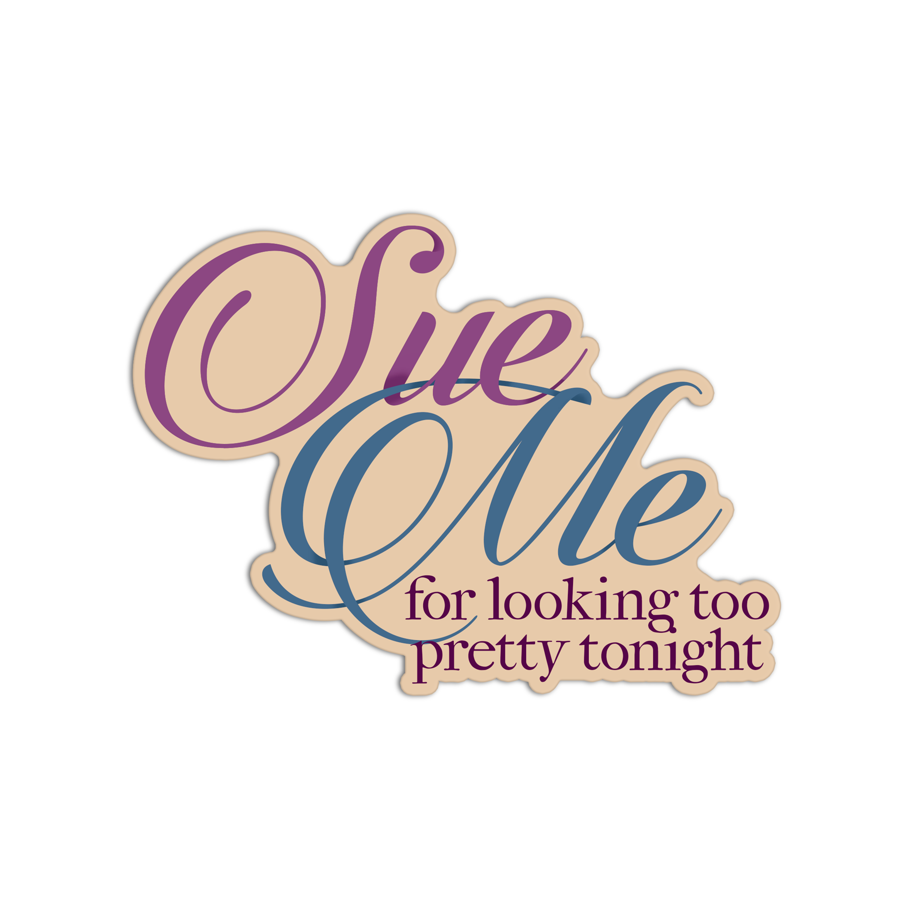 Sue Me Sabrina Carpenter Textured Stickers – A Little Happy